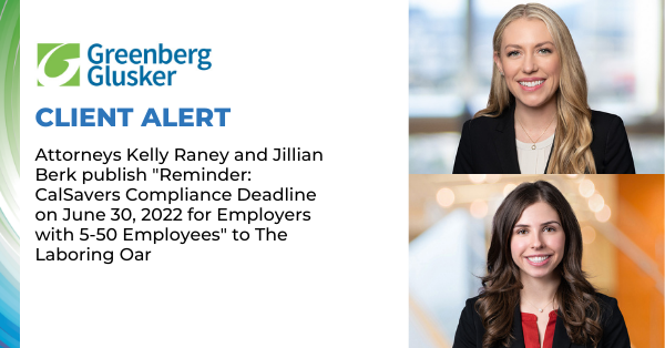 Reminder: CalSavers Compliance Deadline on June 30, 2022 for Employers ...